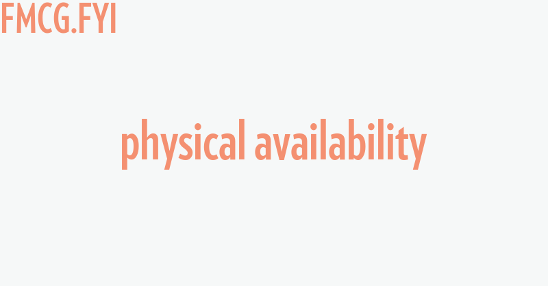 physical availability – fmcg.fyi